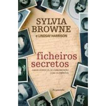 Ficheiros Secretos - Brochado - Sylvia Browne - Compra Livros na Fnac.pt