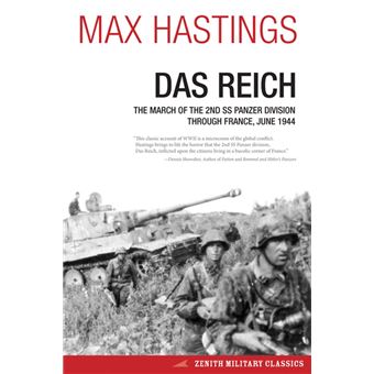 Das Reich The March of the 2nd SS Panzer Division Through France, June ...