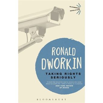 Taking Rights Seriously - Brochado - DWORKIN, RONALD M., Professor ...