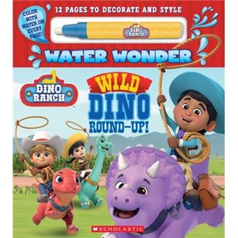Dino Ranch: Wild Dino Round-Up! Water Wonder Storybook - Brochado ...