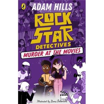 Rockstar detectives: murder at the - HILLS, ADAM, VALENTINE, LUNA ...