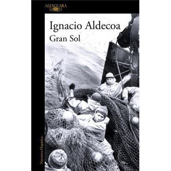 Gran Sol - Ignacio Aldecoa - Compra Livros ou ebook na Fnac.pt