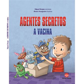 Agentes Secretos - A Vacina - Cartonado - Miguel Borges, BORGES, MIGUEL ...