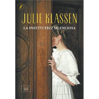La Institutriz Silenciosa - Julie Klassen - Compra Livros na Fnac.pt