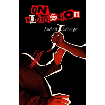 On Submission - Brochado - Seidlinger, Michael J. - Compra Livros ou ...