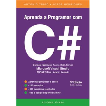 Aprenda a Programar com C# 3.ª Edição - Brochado - António Trigo, Trigo ...