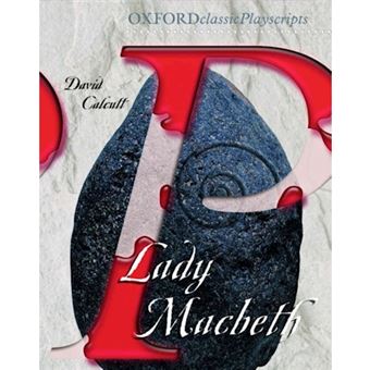 Oxford playscripts: lady macbeth - David Calcutt - Compra Livros na Fnac.pt