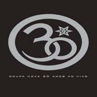 Roupa Nova - Roupa Nova 30 Anos - ao Vivo - CD Álbum - Compra música na ...