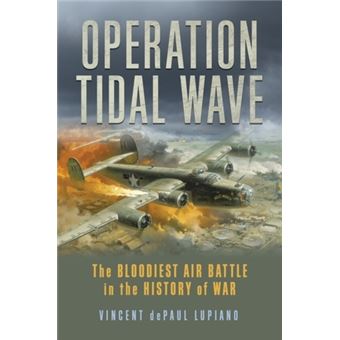 Operation Tidal Wave - Brochado - Lupiano, Vincent Depaul - Compra ...