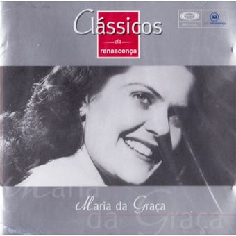 Maria da Graça: Clássico da Renascença Vol. 31 - CD - MARIA DA GRACA ...
