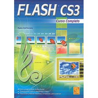 Flash CS3 - Brochado - Pedro Cid Ferreira - Compra Livros na Fnac.pt