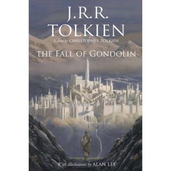 The Fall of Gondolin - Brochado - J. R. R. Tolkien, Alan Lee - Compra ...