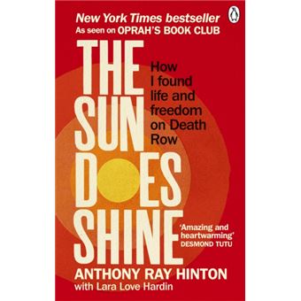 The Sun Does Shine How I Found Life and Freedom on Death Row - Brochado ...