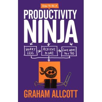 How to be a Productivity Ninja - Brochado - Graham Allcott - Compra ...