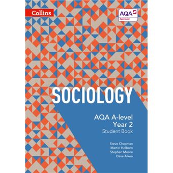 AQA a Level Sociology Student Book 2 - Brochado - Steve Chapman ...