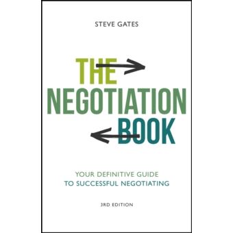 The Negotiation Book : Your Definitive Guide to Successful Negotiating ...