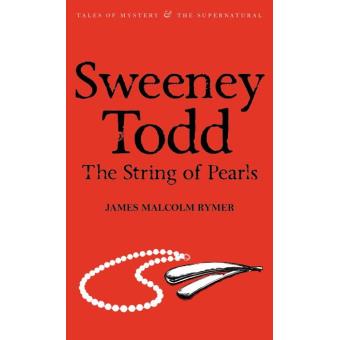 Sweeney Todd: The String of Pearls - Brochado - James Malcom Rymer ...