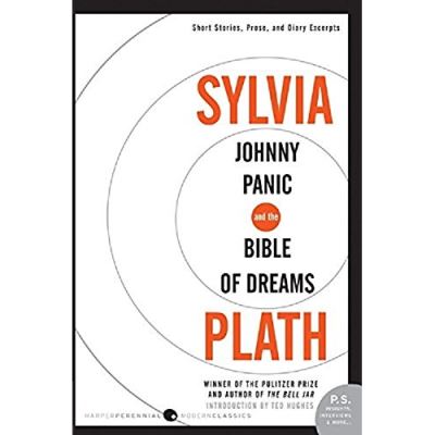 Johnny Panic and the Bible of Dreams - Brochado - Sylvia Plath - Compra ...