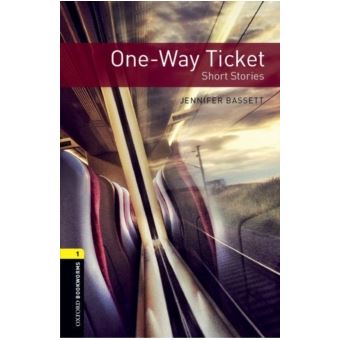 One-Way Ticket - Short Stories - Level 1 - Brochado - Jennifer Bassett ...