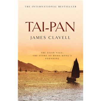 Tai-Pan : The Second Novel of the Asian Saga - Brochado - James Clavell ...