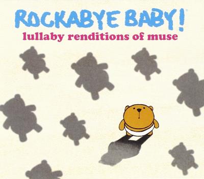 Muse - Rockabye Baby - Rockabye Baby! Lullaby Renditions of Muse - CD ...