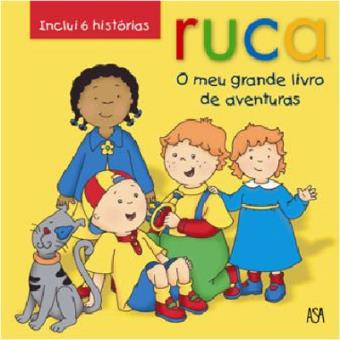 Ruca - O Meu Grande Livro de Aventuras - Brochado - Vários, Vários ...
