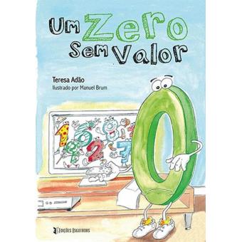 Um Zero Sem Valor - Cartonado - Teresa Adão, Manuel Brum - Compra ...