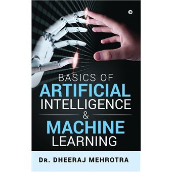 BASICS OF ARTIFICIAL INTELLIGENCE & MACHINE LEARNING - ePub - Compra ...