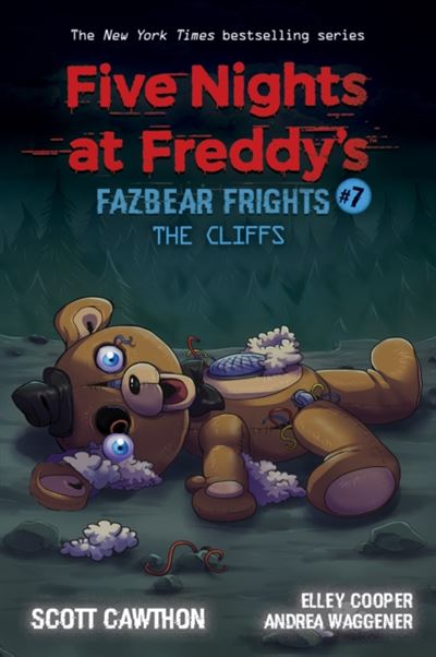 The Cliffs (Five Nights at Freddy's: Fazbear Frigh - Book 7: The Cliffs ...
