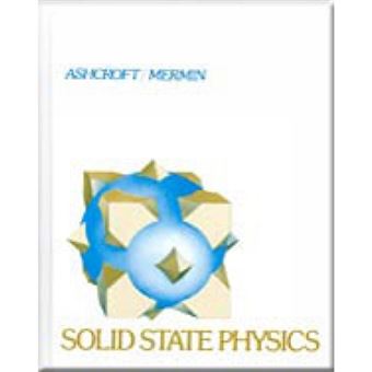 Solid state physics - ASHCROFT, NEIL W., ASHCROFT, NEIL (CORNELL ...