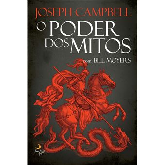 O Poder dos Mitos - Brochado - Joseph Campbell, CAMPBELL, JOSEPH - Compra Livros ou ebook na Fnac.pt