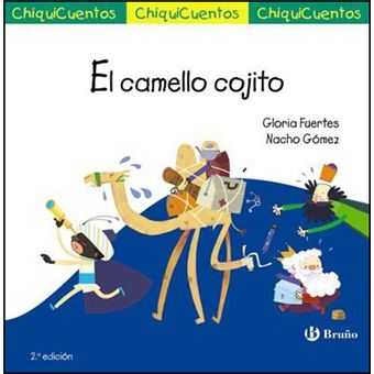 Camello cojito, el-chiquicuentos - Gloria Fuertes-Macho Gomez - Compra ...