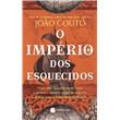 O Império dos Esquecidos - Brochado - João Couto - Compra Livros na Fnac.pt