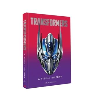Transformers: a visual history - SORENSON, JIM - Compra Livros na Fnac.pt