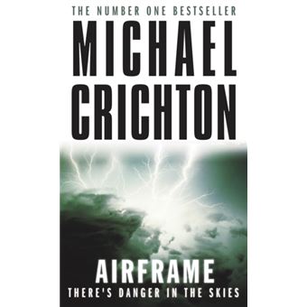 Airframe - Michael Crichton - Compra Livros na Fnac.pt