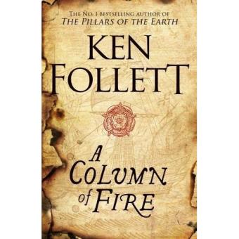 A Column of Fire - Cartonado - Ken Follett - Compra Livros na Fnac.pt