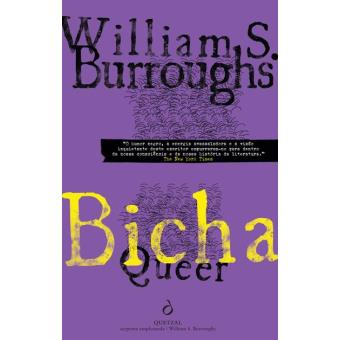 Bicha - Brochado - William S. Burroughs - Compra Livros na Fnac.pt