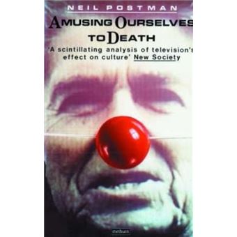 Amusing Ourselves to Death - Brochado - Neil Postman - Compra Livros na ...