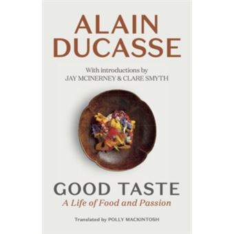 Good Taste - Cartonado - Alain Ducasse - Compra Livros na Fnac.pt