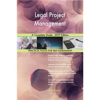 Legal Project Management A Complete Guide - 2019 Edition - ePub ...
