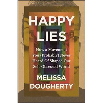 Happy Lies - Brochado - Dougherty, Melissa - Compra Livros ou ebook na ...