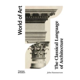 The Classical Language of Architecture - Brochado - John Summerson ...