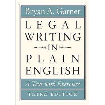 Legal Writing in Plain English, Third Edition - Brochado - GARNER ...