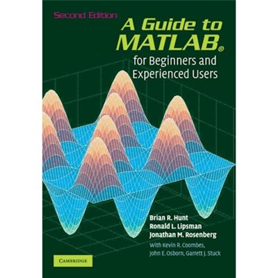 A GUIDE TO MATLAB - HUNT, B - Compra Livros na Fnac.pt