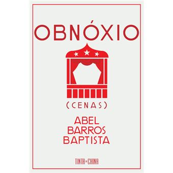 Obnóxio - Brochado - Abel Barros Baptista - Compra Livros na Fnac.pt