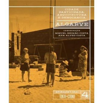 Cidade Participada - Arquitectura e Democracia - Algarve - Brochado ...
