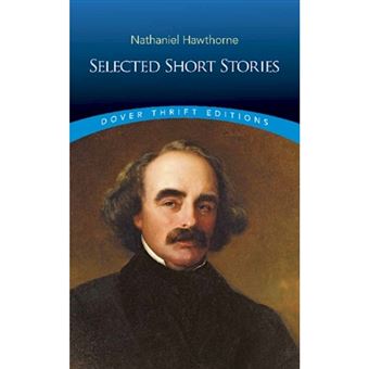 Selected short stories - Nathaniel Hawthorne - Compra Livros na Fnac.pt