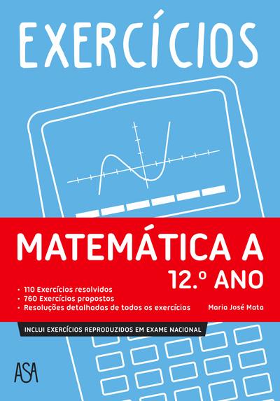 Exercícios de Matemática A - 12º Ano - Brochado - Maria José Mata ...