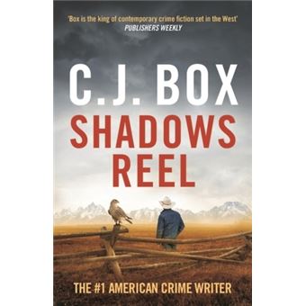 Shadows Reel - Cartonado - C.J. Box, C. J. Box - Compra Livros ou ebook ...