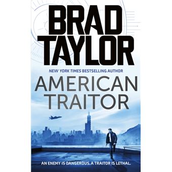 American Traitor - Cartonado - Brad Taylor - Compra Livros na Fnac.pt